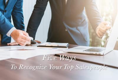 5 of the Best Ways to Recognize Your Top Sales Reps